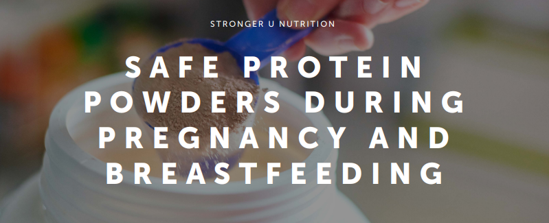 Safe Protein Powders During Pregnancy and Breastfeeding